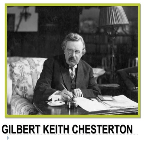 Chesterton. Life and Work. Miscelaneous. | PPTX