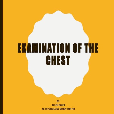ASSESSMENT OF THE CHEST AND LUNGS | PPT