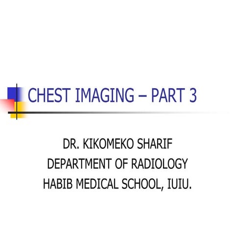 CHEST IMAGING deataied lecture on Radiological investigations of the ...