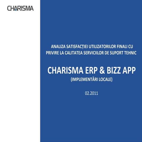 Chestionar de satisfactie a clientilor charisma erp februarie 2011 | PPT