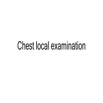 Chest local examination medicine related.pptx