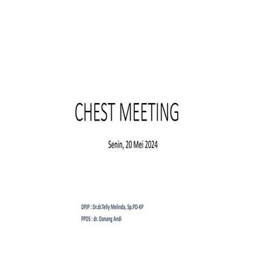 CHEST MEETING Tn.Hains.pptx bagaimana tata laksana selanjutnya pada ...