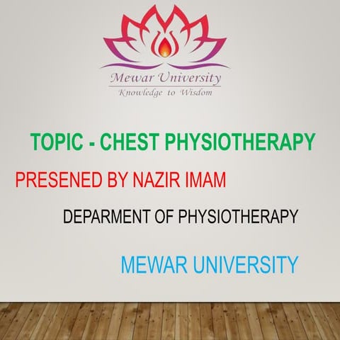 Chest Physiotherapy.pptx