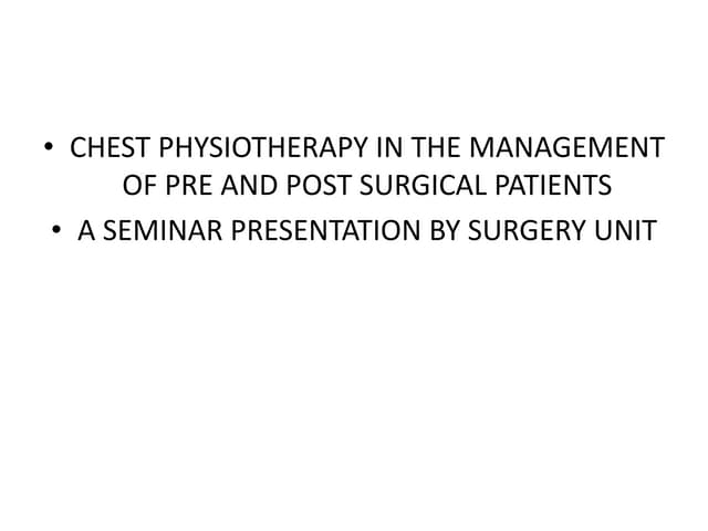 Chest Physiotherapy | PPTX
