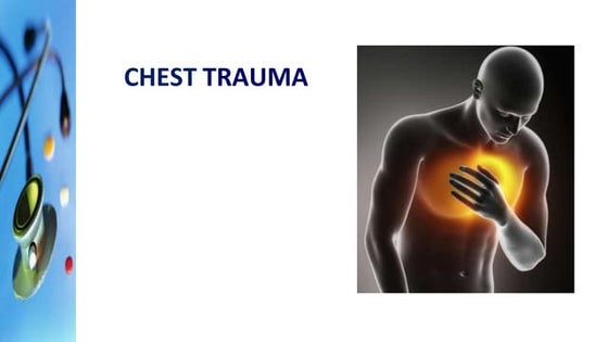 CHEST TRAUMA/ THORACIC TRAUMA or injury pptx | PPTX