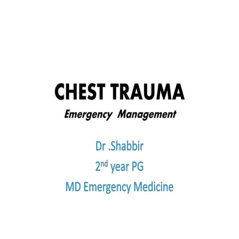 Chest trauma (Emergency Medicine) | PPTX