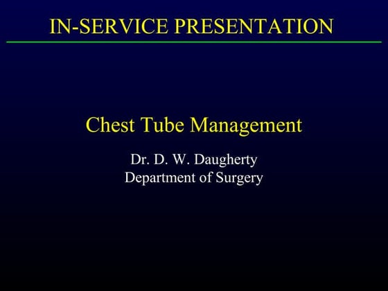 Chest tube drainage | PPTX