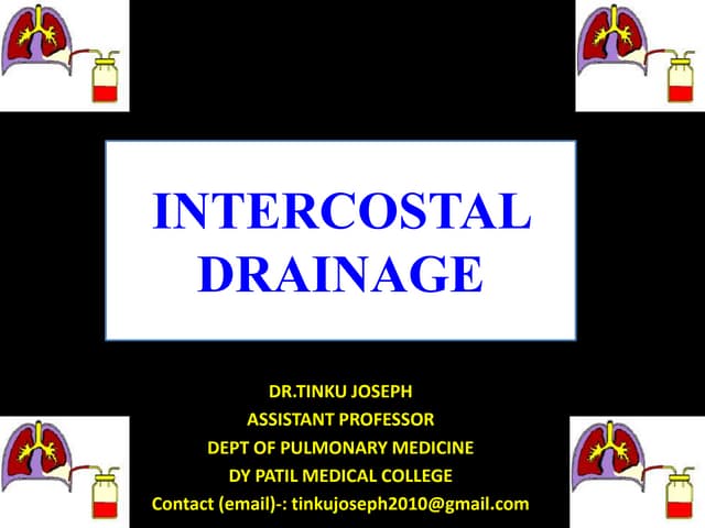 Chest tube drainage | PPTX