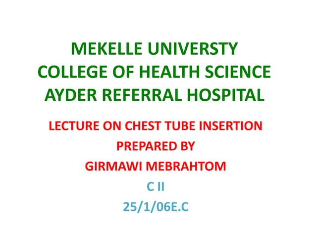 Chest tube insertion ppt (surgery) | PPTX