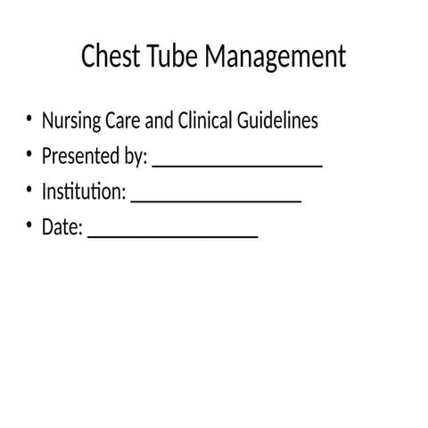 Nursing care patient with Chest tube ppt | PPTX