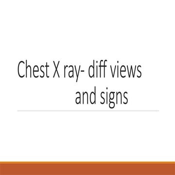 Chest X-Ray Views & Key Radiologic Signs | PPTX