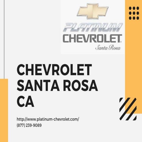 Chevrolet santa rosa ca | PPTX