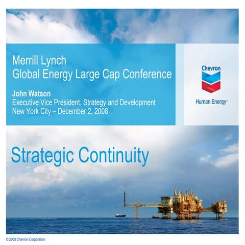 Chevron Merril Lynch Energy Conf | PDF