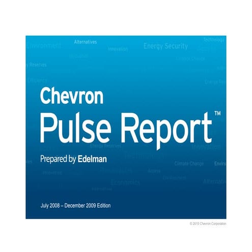 Chevron Pulse Report: July 2008 to December 2009 | PDF