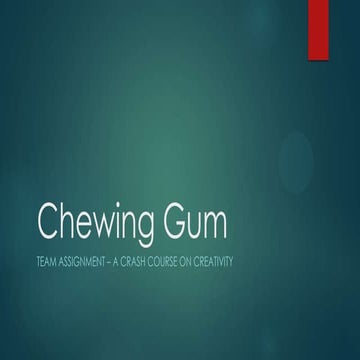 Chewing gum | PPTX