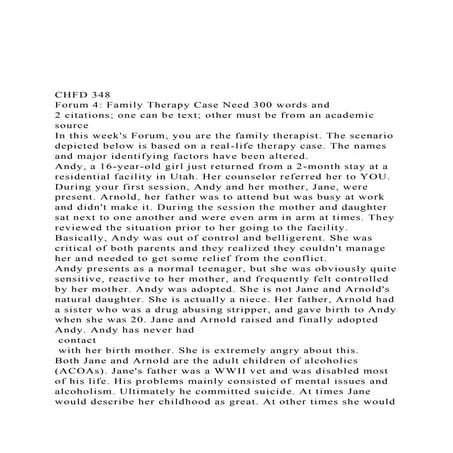 CHFD 348Forum 4 Family Therapy Case Need 300 words and .docx