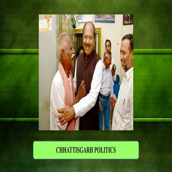 Chhattisgarh politics | PPT
