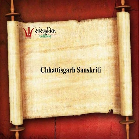 Chhattisgarh sanskritik | PPTX