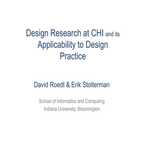 Design Research at CHI and its Applicability to Design Practice | PPTX