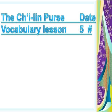 Ch´i lin purse vocabulary | PPT