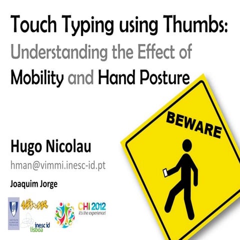 Touch Typing using Thumbs: Understanding the Effect of Mobility and ...