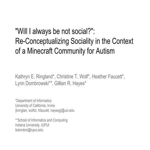 "Will I always be not social?": Re-Conceptualizing Sociality in the ...