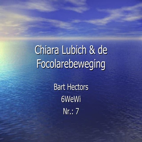 Chiara Lubich & De Focolarebeweging | PPT