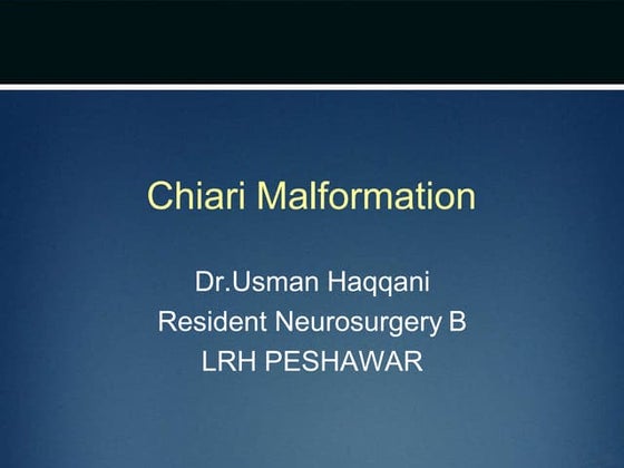 Chiari Malformation (an overview).pptx