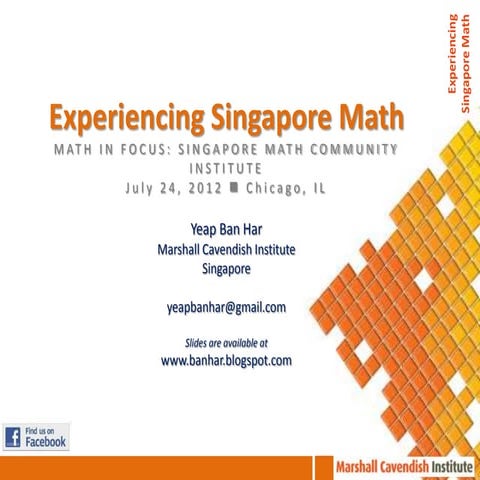 Math in Focus: Singapore Math Community Institute (updated) | PPT