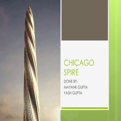 Chicago spire | PPTX