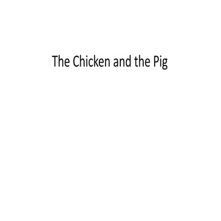 Chicken and the Pig Agile development project | PDF