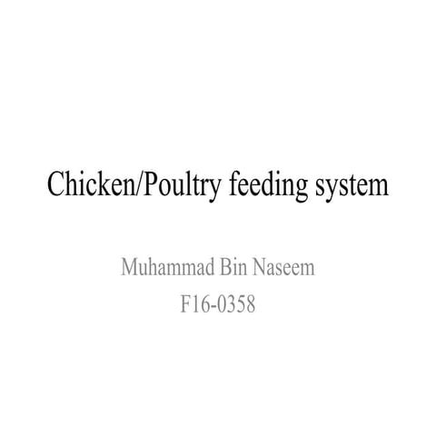 Chicken feeding system | PPTX