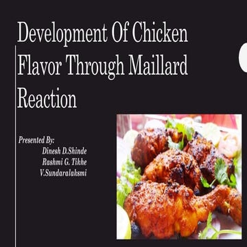 Chicken flavour maillard reaction | PPTX