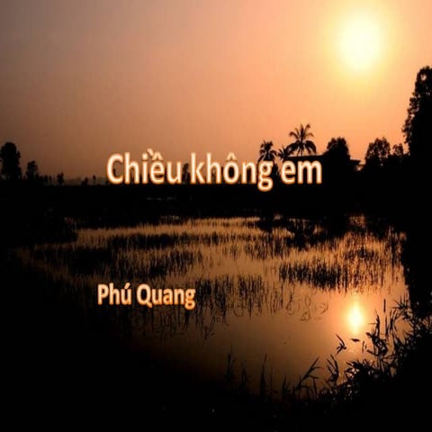 CHIỀU KHÔNG EM | PPS