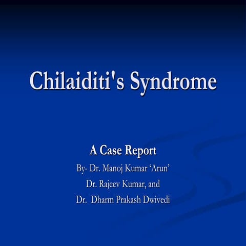 Chilaiditi's syndrome | PPTX