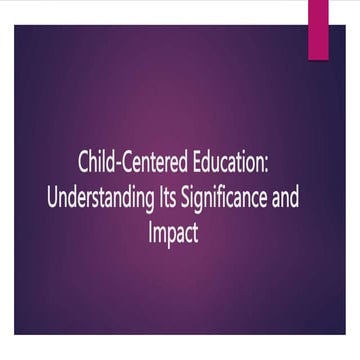 Child-Centered Education .pptx