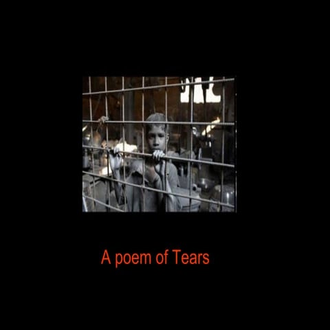 A poem of Tears : Child Labour | PPT