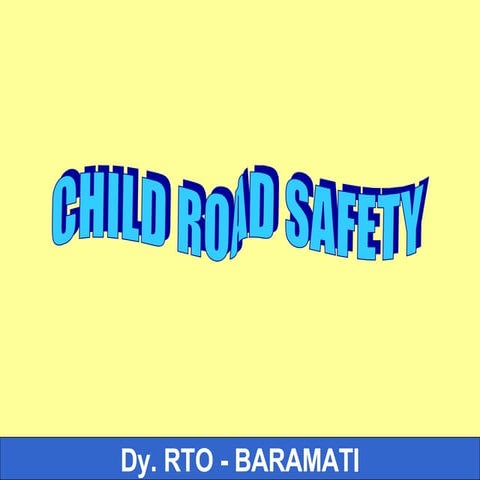 Child Road Safety | PPT