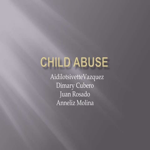 Child abuse symptoms, indicators and impact | PPT