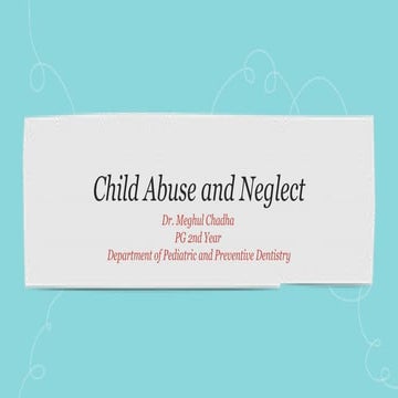 child abuse and neglect | PPTX