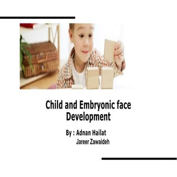 Child and Embryonic face Development.pptx