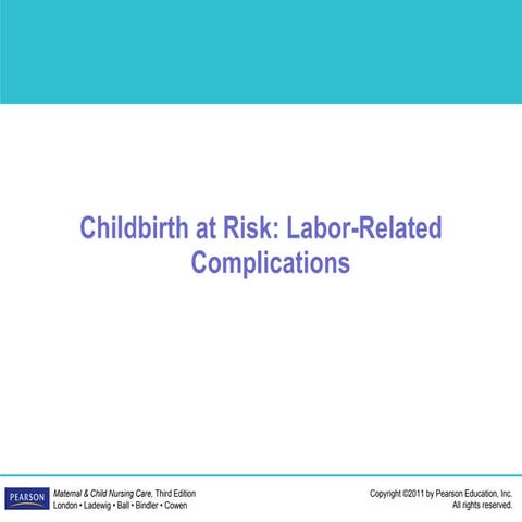 Child birth at risk labor related complication -9 | PPT