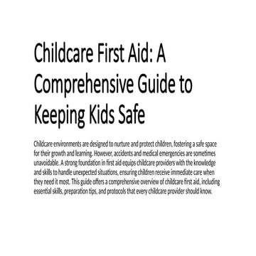 Childcare First Aid: A Comprehensive Guide to Keeping Kids Safe | PPTX