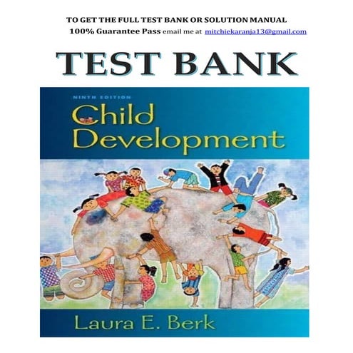 Child Development, 9th Edition TEST BANK by Laura E. Berk, Verified ...