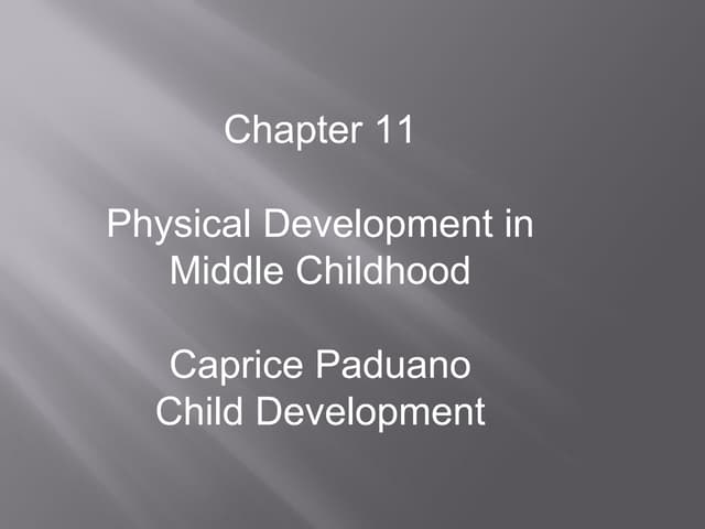 Middle Childhood: Physical Development | PPT