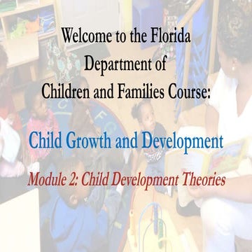 Child Growth and Development Theories | PPTX