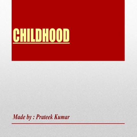 Childhood | PPT
