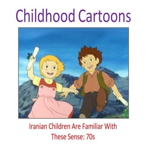 Childhood Cartoons | PPT
