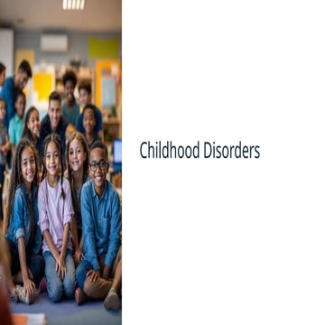 Childhood-Disorders School Social Work.pptx
