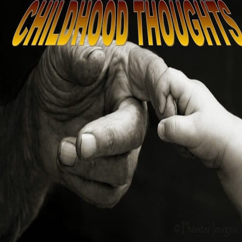 Childhood Thoughts | PPT